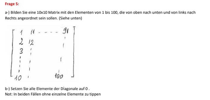 Solved Form a 10x10 matrix with the elements from 1 to 100, | Chegg.com