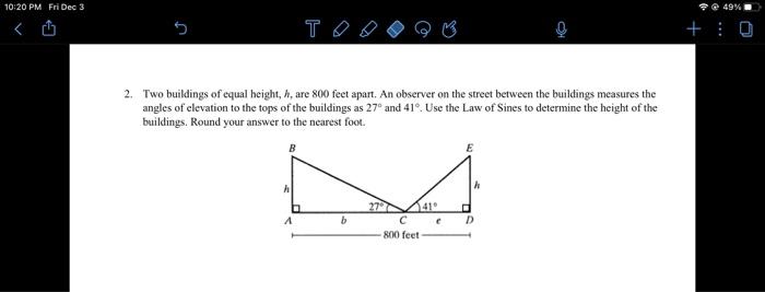 Solved 10:20 PM Fri Dec 3 49% TO 2. Two buildings of equal | Chegg.com