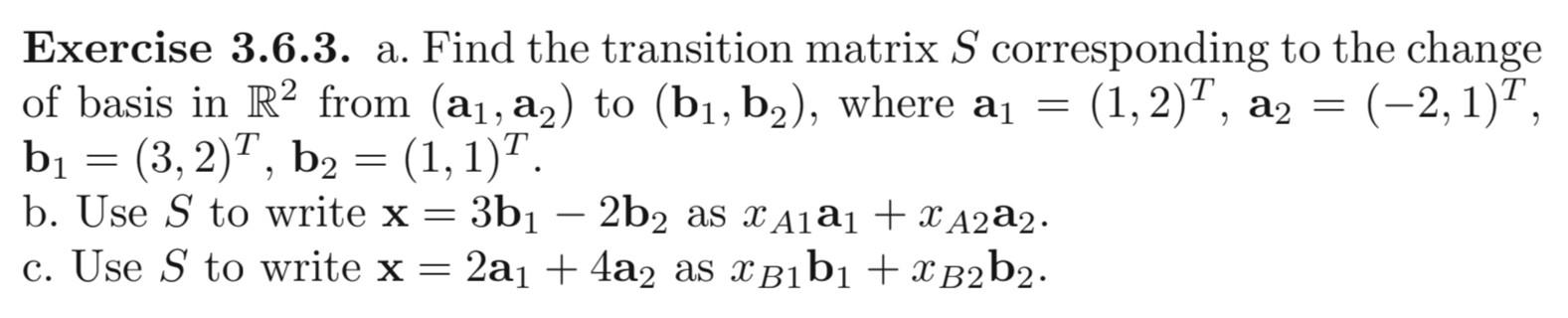 Solved Exercise 3.6.3. ﻿a. ﻿Find the transition matrix S | Chegg.com