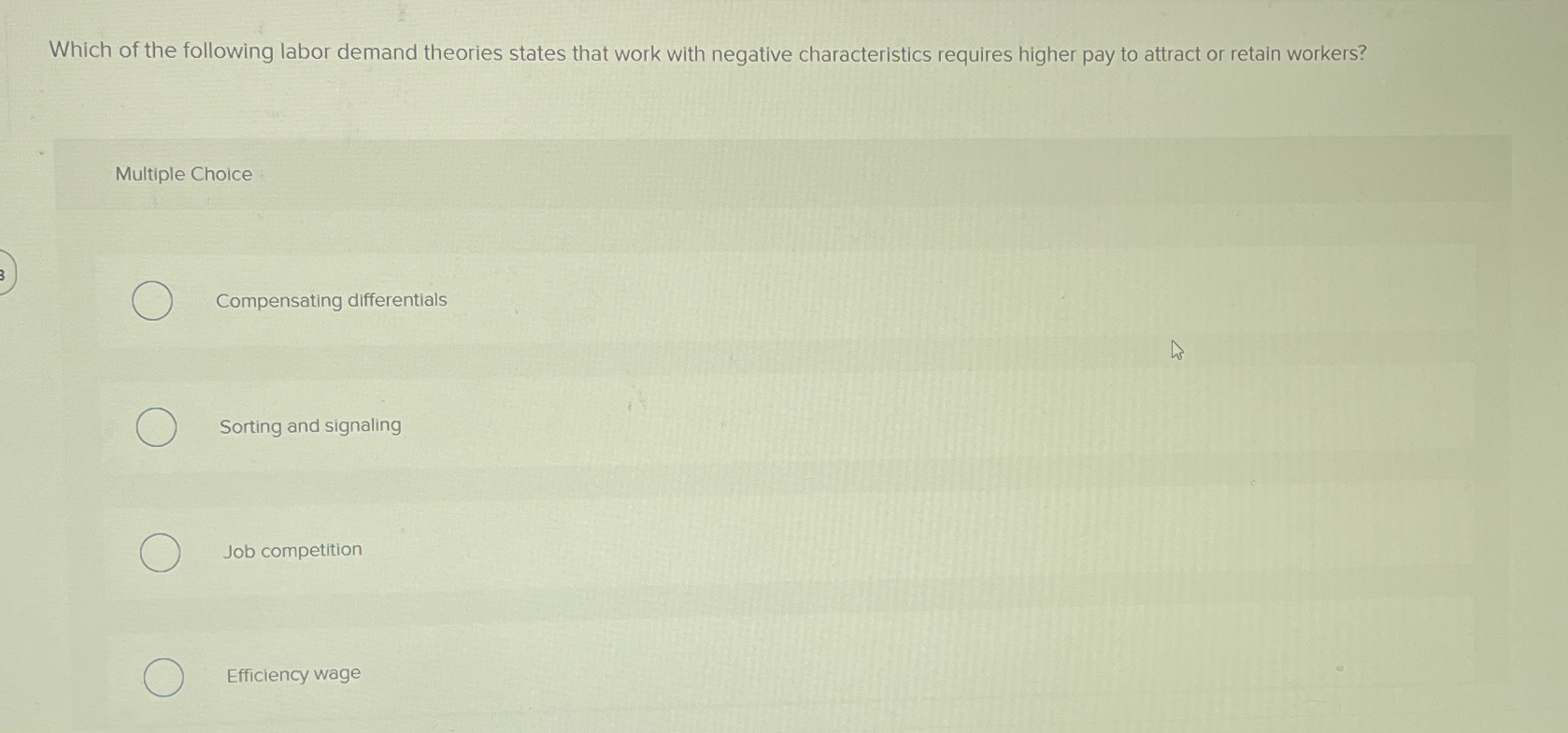 Solved Which of the following labor demand theories states | Chegg.com