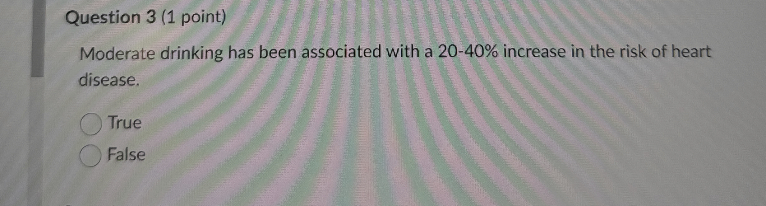 Solved Question 3 (1 ﻿point)Moderate drinking has been | Chegg.com