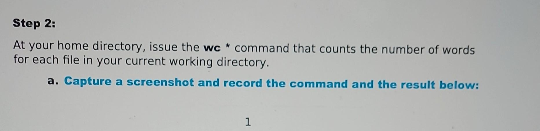 Solved Step 2 At Your Home Directory Issue The Wc