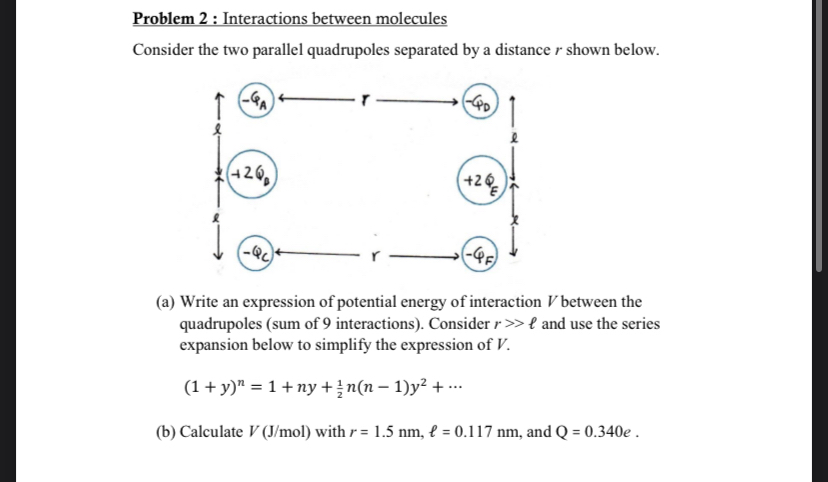 Problem 2 ﻿: Interactions between moleculesConsider | Chegg.com
