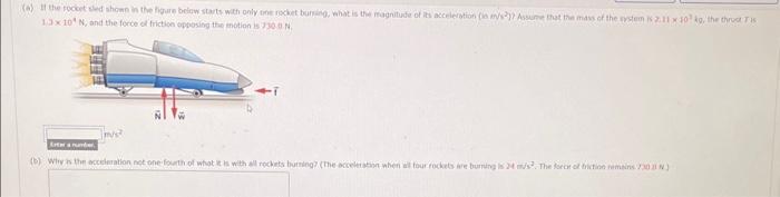 Solved 13×104 N, and the force of friction opposing the | Chegg.com
