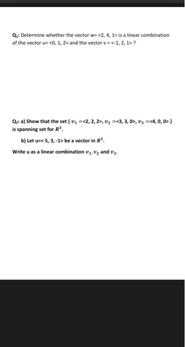 Solved Qy: Determine whether the vector w= is a | Chegg.com