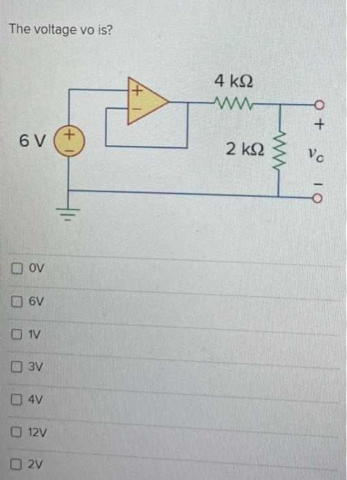 Solved The voltage vo is? OV 6 V 1V 3 V 4 V 12 V 2 V | Chegg.com