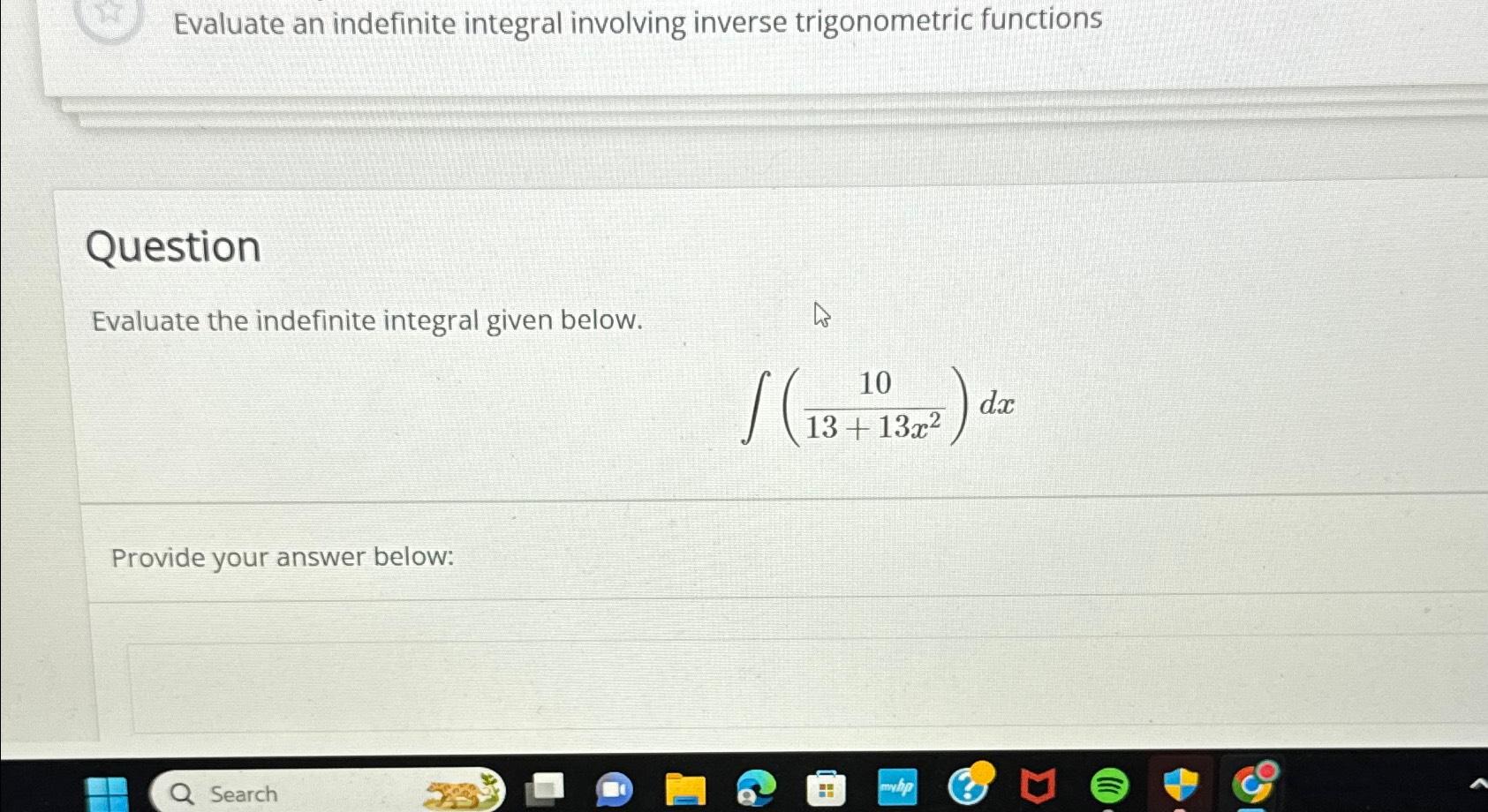 Solved Evaluate an indefinite integral involving inverse | Chegg.com