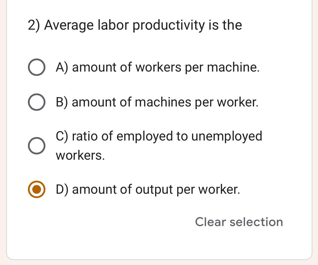 Solved Average labor productivity is theA) ﻿amount of | Chegg.com