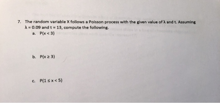 Solved 7. The random variable X follows a Poisson process | Chegg.com