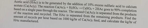 Solved Acetic acid (HAc) is to be generated by the addition | Chegg.com