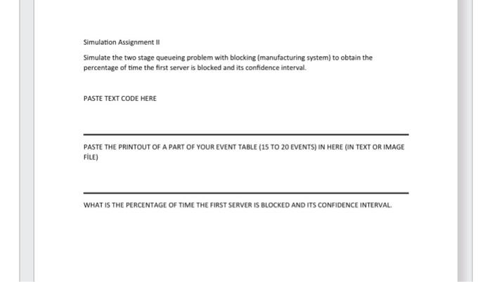 Solved Simulation Assignment II Simulate the two stage | Chegg.com