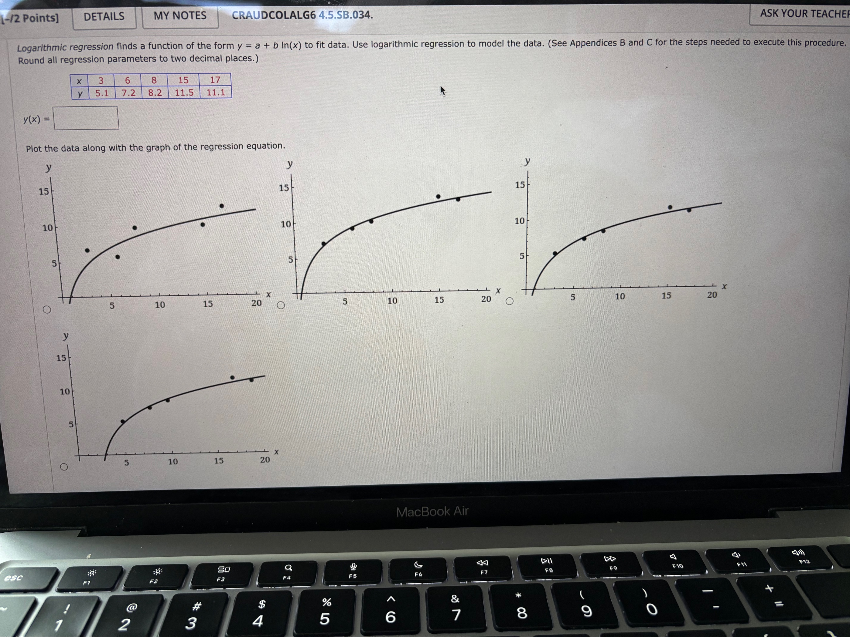 Logarithmic regression finds a function of the form | Chegg.com