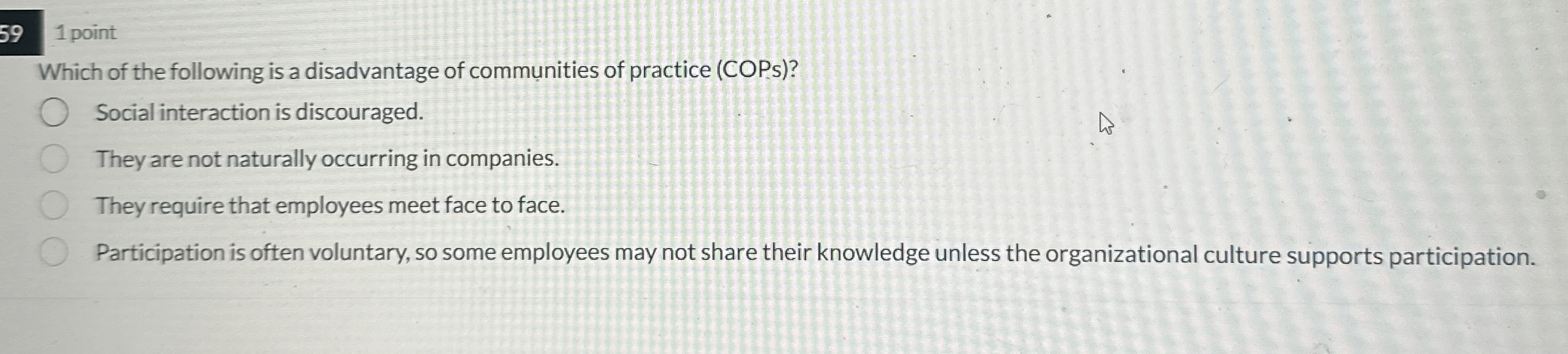 Solved Which of the following is a disadvantage of | Chegg.com