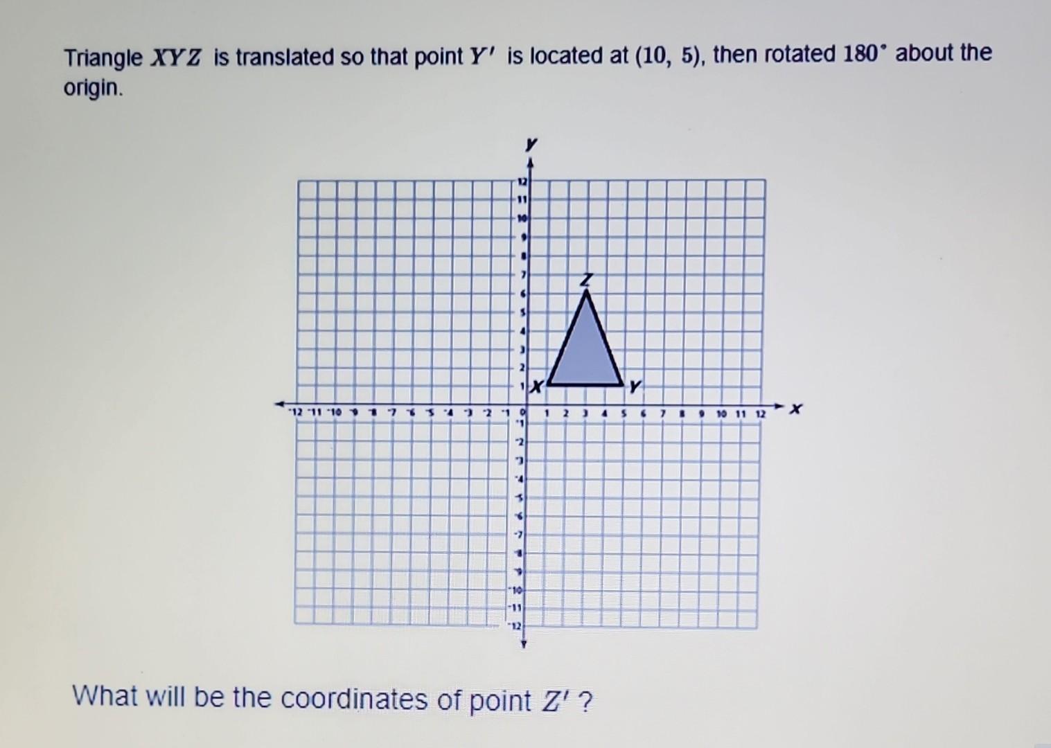 Solved Triangle XYZ is translated so that point Y′ is | Chegg.com