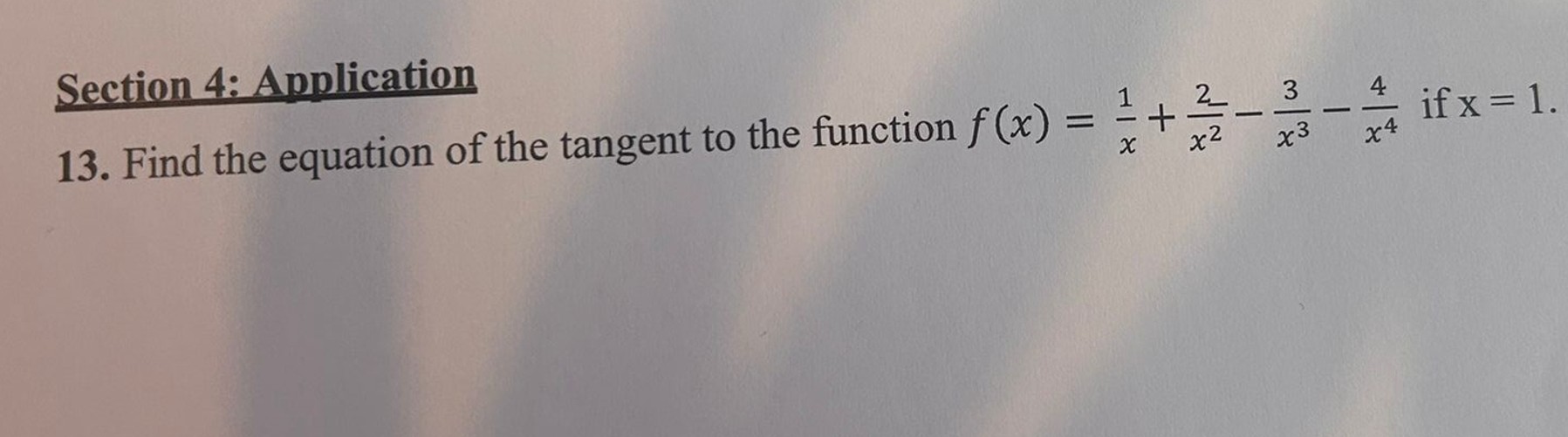 Solved Section 4: ApplicationFind the equation of the | Chegg.com
