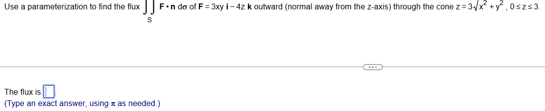 Solved Use a parameterization to ﻿find the flux | Chegg.com