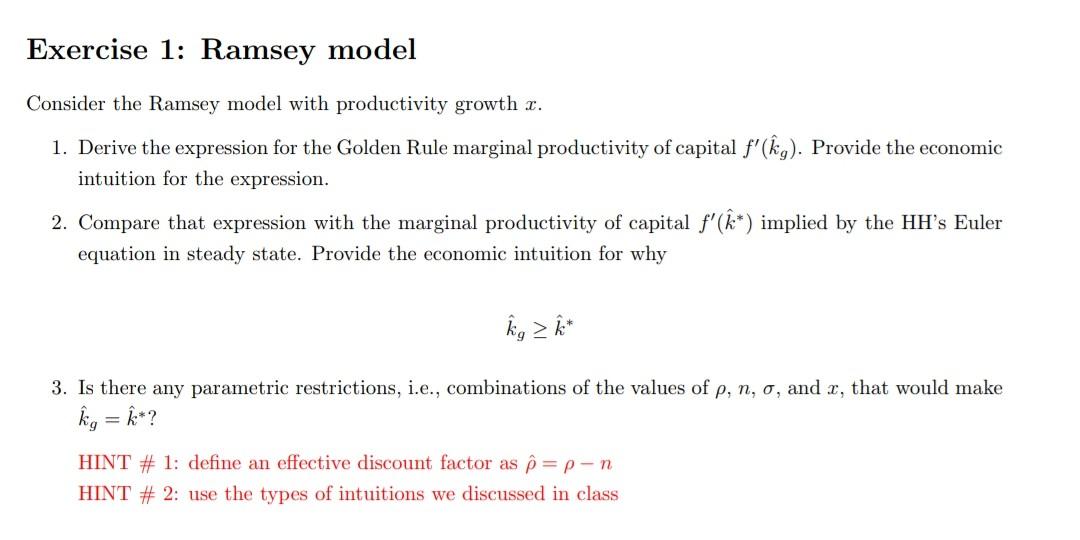 Exercise 1: Ramsey model Consider the Ramsey model | Chegg.com