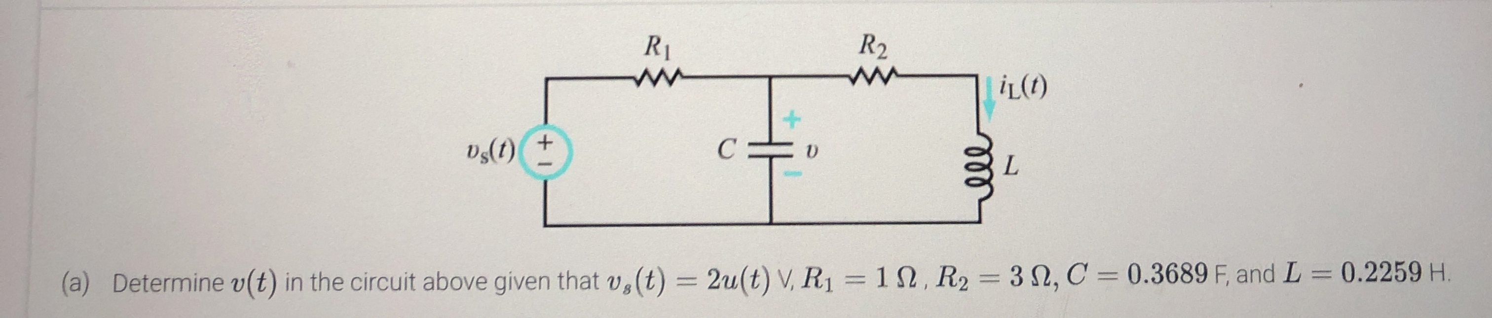 Solved (a) ﻿Determine v(t) ﻿in the circuit above given that | Chegg.com