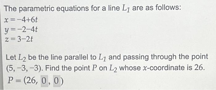 Solved The parametric equations for a line L1 are as | Chegg.com