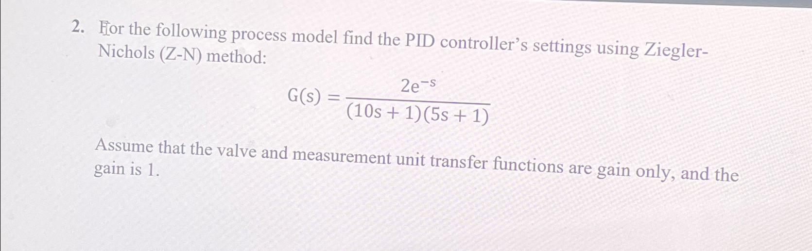 For the following process model find the PID | Chegg.com
