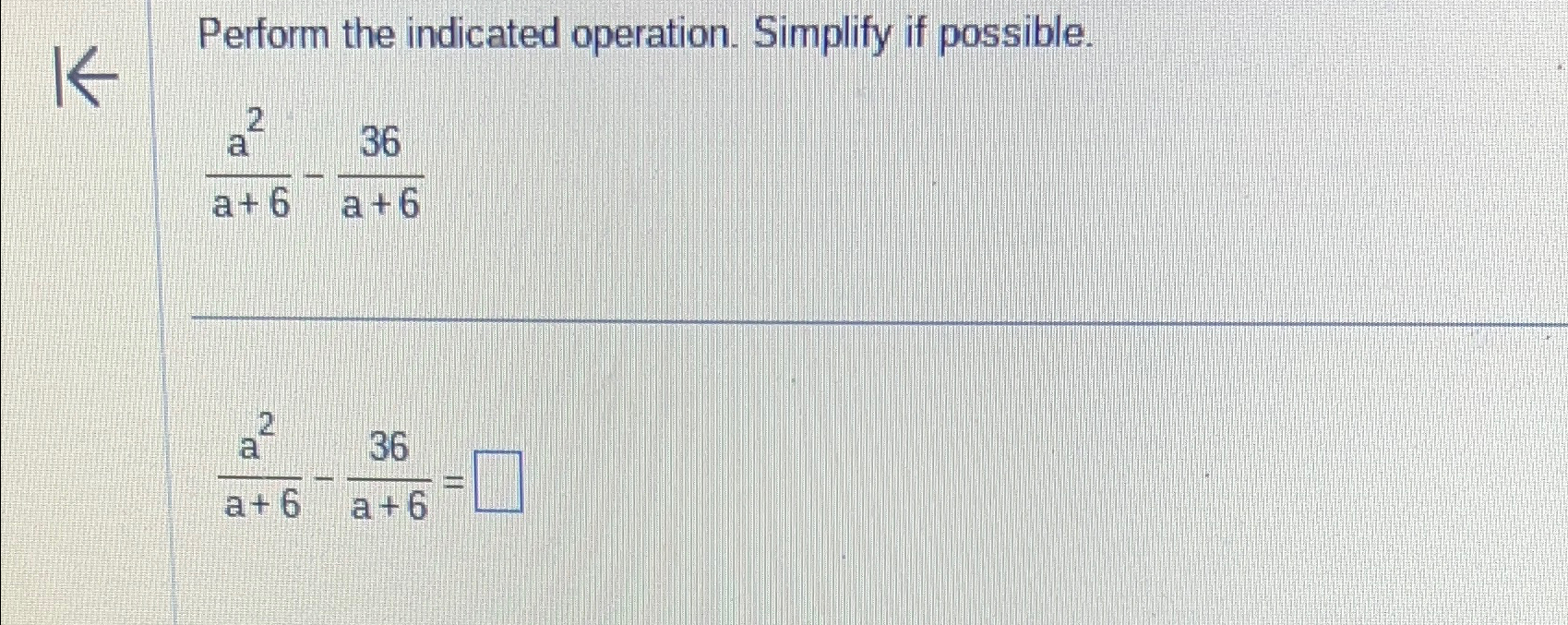 Solved Perform the indicated operation. Simplify if | Chegg.com