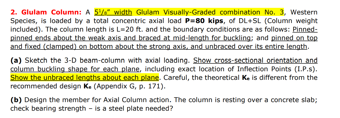 Solved Glulam Column: A 518'' ﻿width Glulam Visually-Graded | Chegg.com