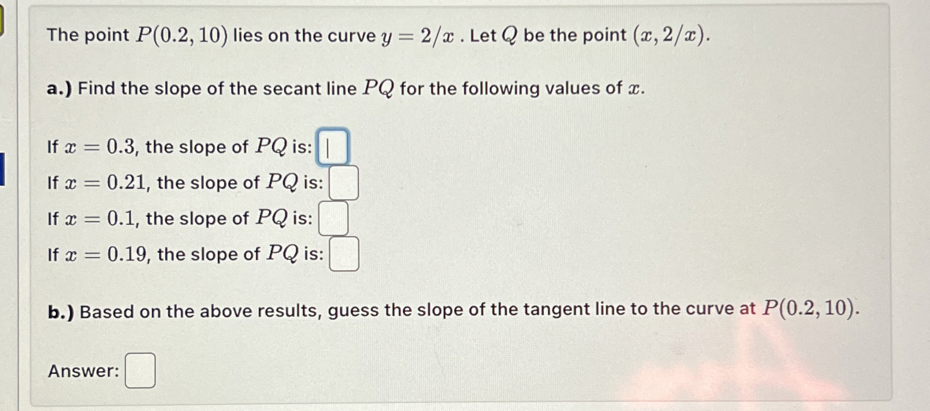 Solved The point P(0.2,10) ﻿lies on the curve y=2x. ﻿Let Q | Chegg.com