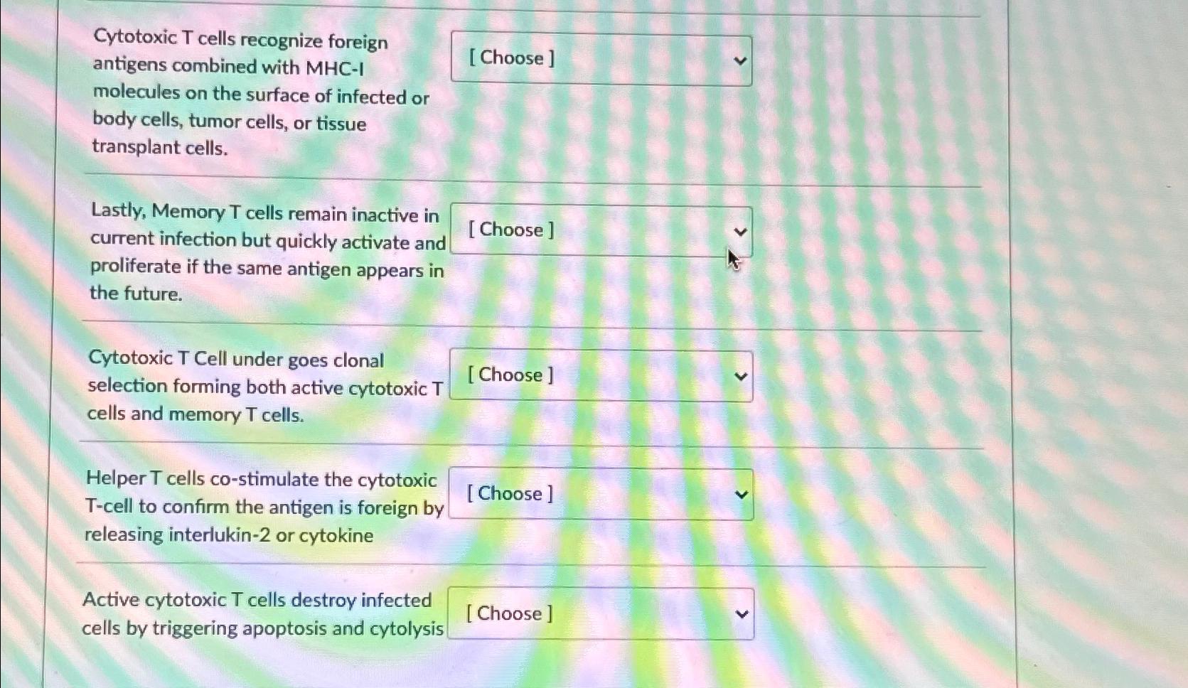 Solved Cytotoxic T cells recognize foreign antigens combined | Chegg.com