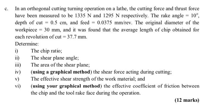 Solved C. In an orthogonal cutting turning operation on a | Chegg.com