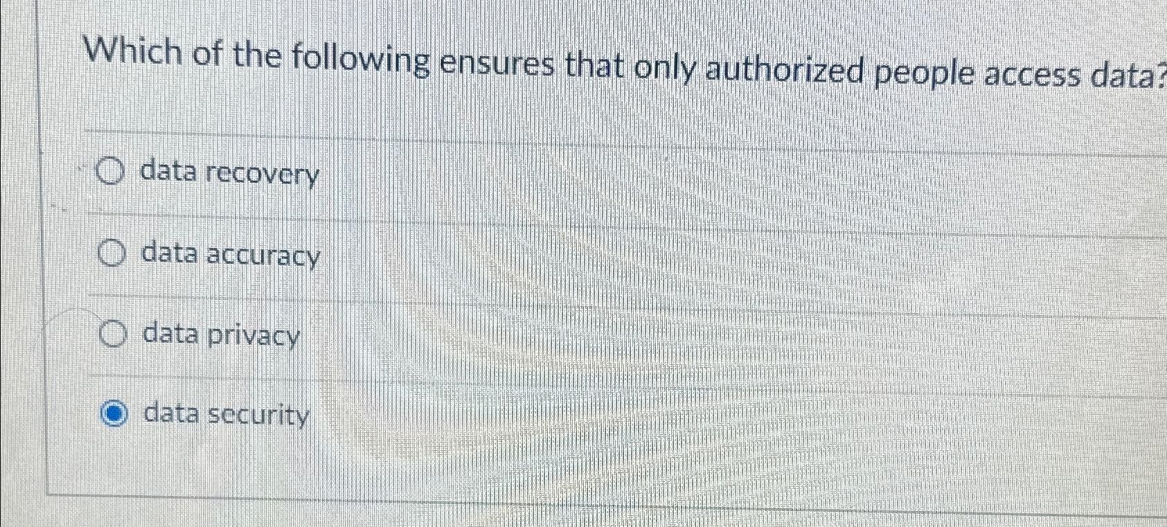 Solved Which of the following ensures that only authorized | Chegg.com