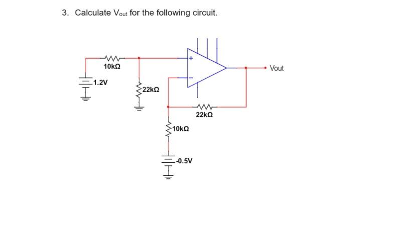 Solved 3. Calculate Vout for the following circuit. | Chegg.com