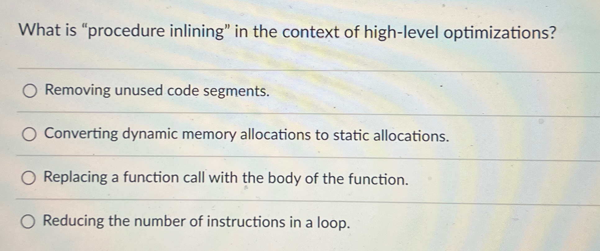 Solved What is "procedure inlining" in the context of | Chegg.com