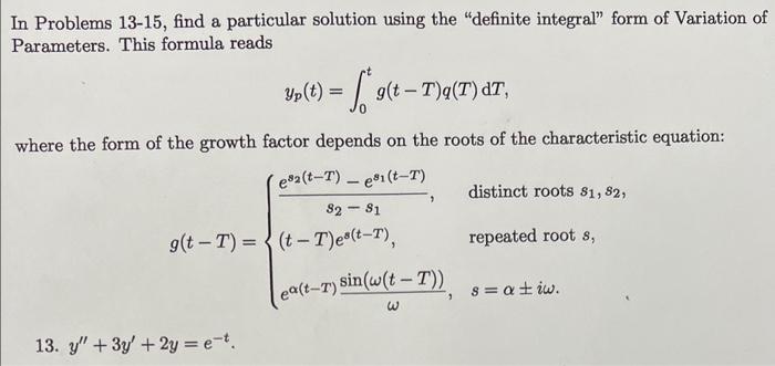 Solved In Problems 13-15, find a particular solution using | Chegg.com