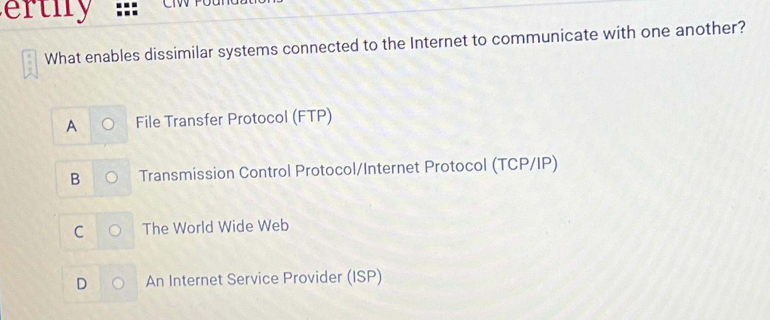 Solved What enables dissimilar systems connected to the | Chegg.com