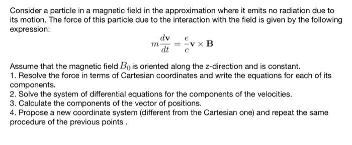 Solved Analytical mechanics problem: particle in a magnetic | Chegg.com