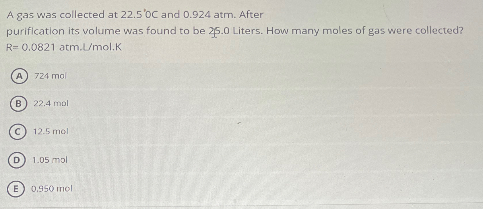Solved A gas was collected at 22.5°OC ﻿and 0.924atm. After | Chegg.com