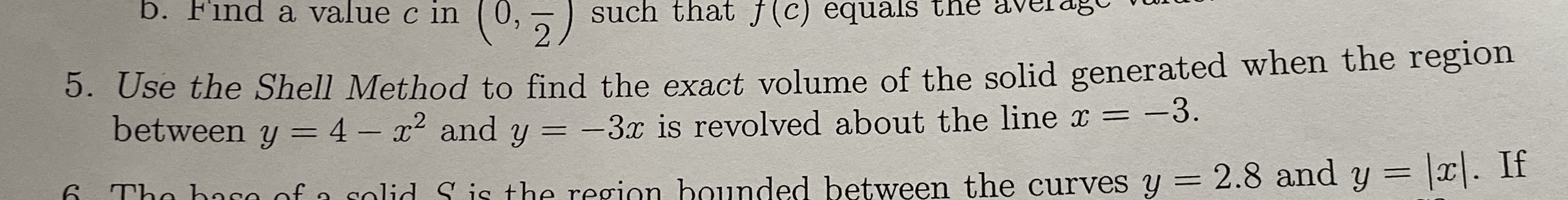 Solved Use the Shell Method to find the exact volume of the | Chegg.com