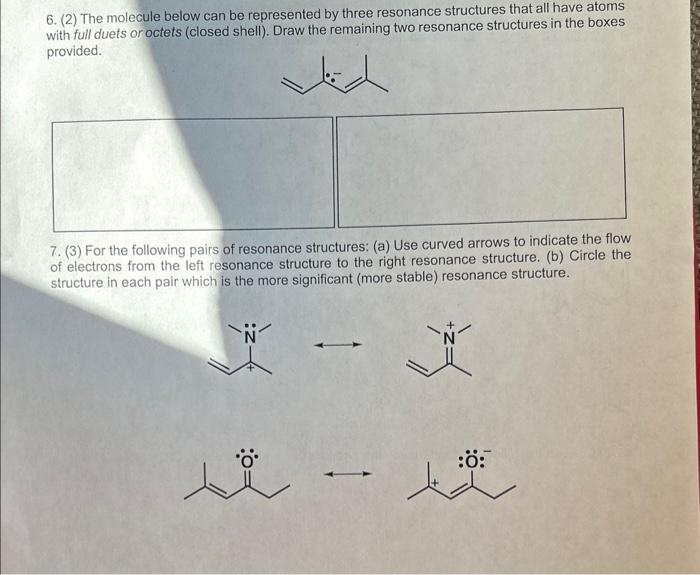 Solved 6. (2) The molecule below can be represented by three | Chegg.com