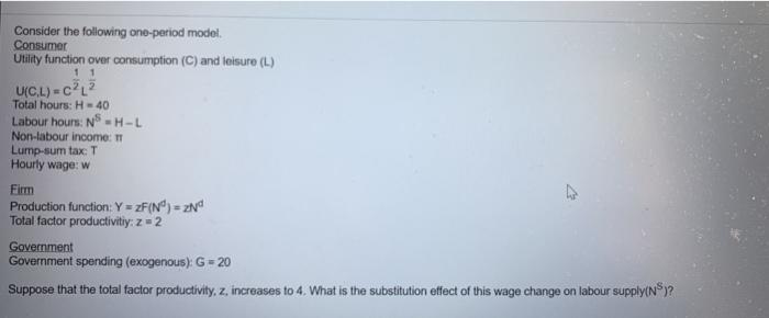 Solved Consider the following one-period model. Consumer | Chegg.com