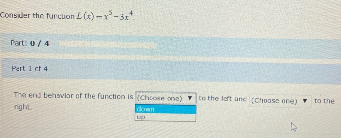 Solved Consider the function L (x) = x? – 3x4. Part: 0 / 4 | Chegg.com