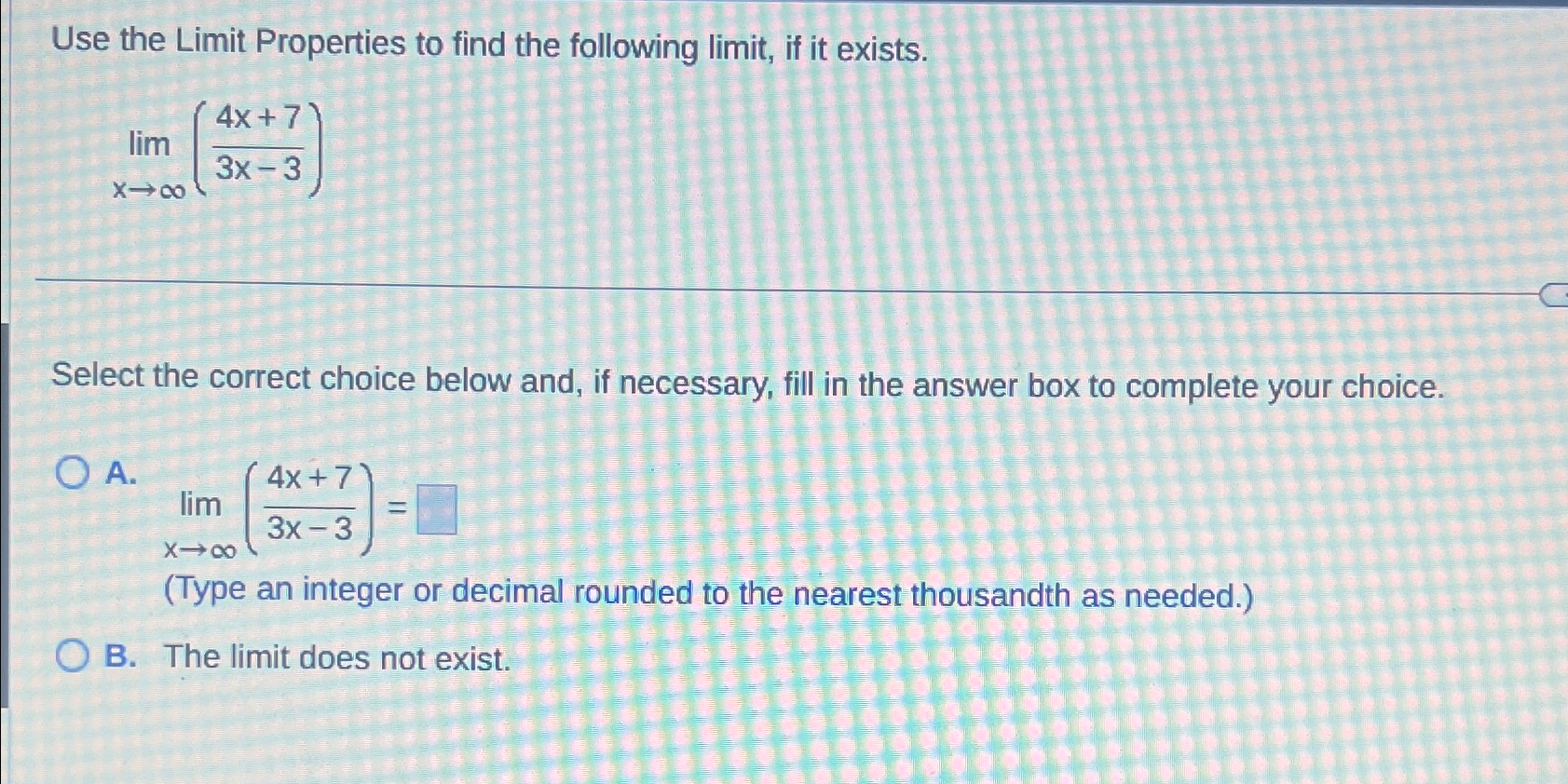 Solved Use the Limit Properties to find the following limit, | Chegg.com