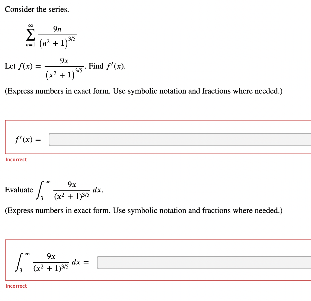 Solved Consider the series.∑n=1∞9n(n2+1)35Let | Chegg.com