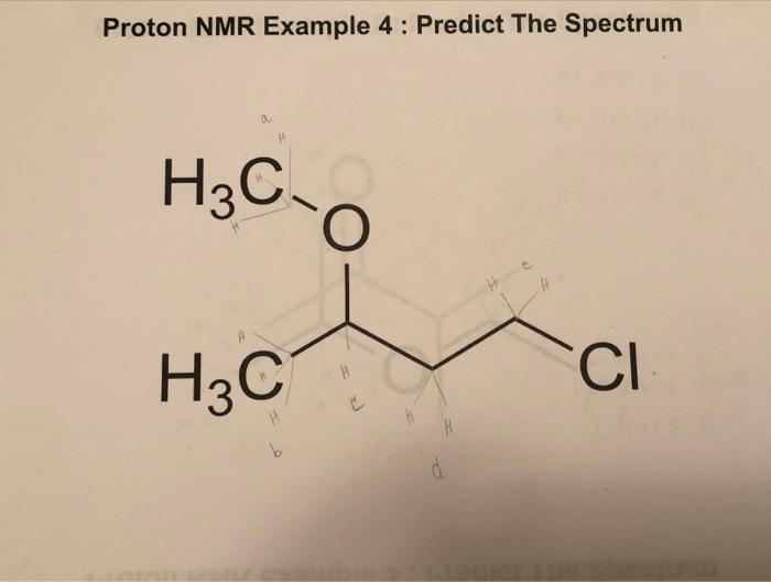 Solved Proton NMR Example 4 : Predict The Spectrum Proton | Chegg.com