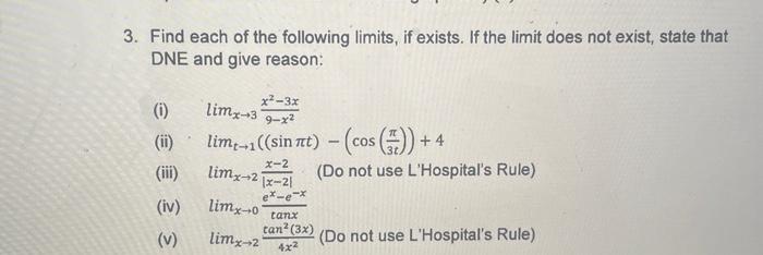 Solved 3. Find each of the following limits, if exists. If | Chegg.com