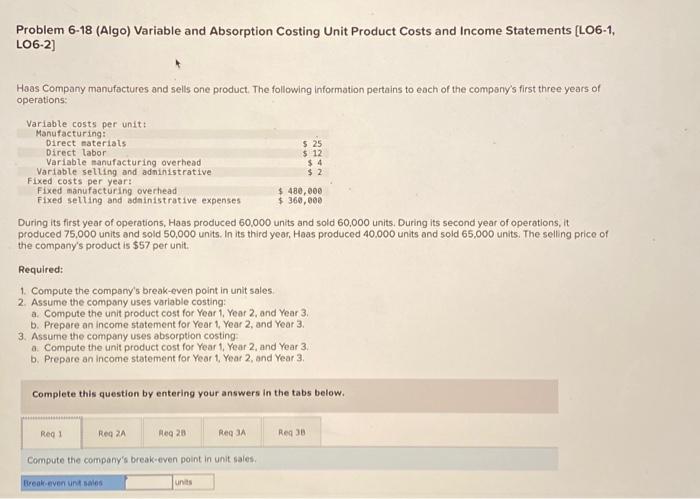 Solved Problem 6-18 (Algo) Variable and Absorption Costing | Chegg.com