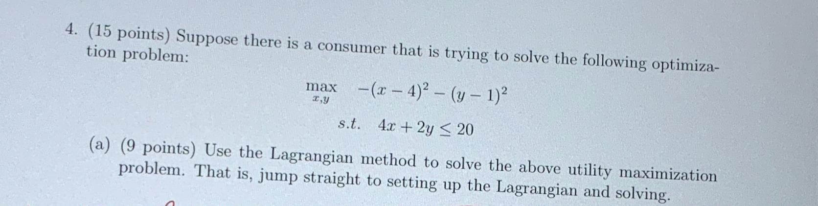 Solved (15 ﻿points) ﻿Suppose there is a consumer that is | Chegg.com