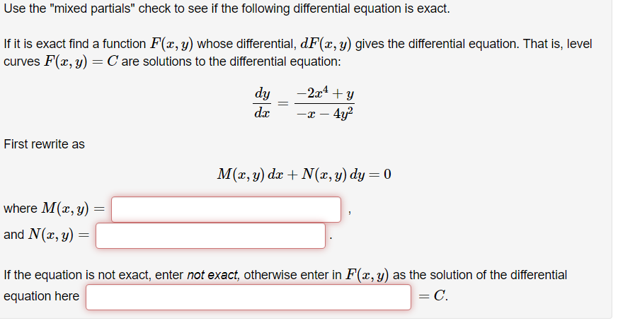 Solved Use the "mixed partials" check to see if the | Chegg.com