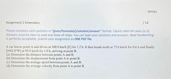 Solved Assignment 2 Kinematics SPH3U / 14 Please complete | Chegg.com