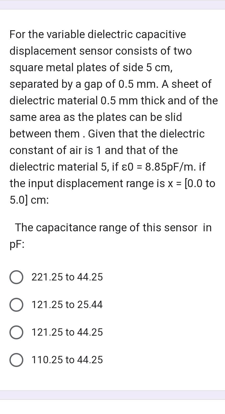Solved For The Variable Dielectric Capacitive Displacement