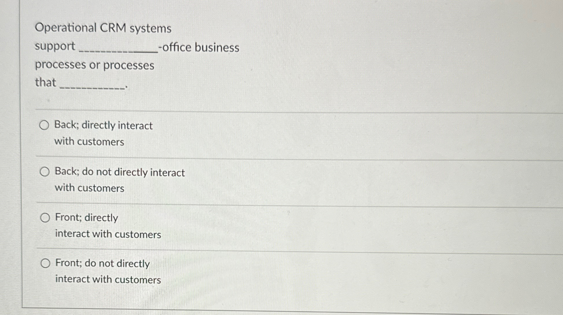 Solved Operational CRM systemssupport office | Chegg.com